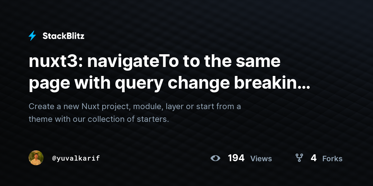 nuxt3: navigateTo to the same page with query change breaking the page ... nuxt3: navigateTo to the same page with query change breaking the page ...