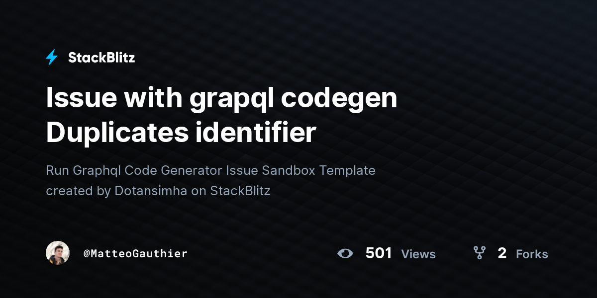 Issue with grapql codegen Duplicates identifier - StackBlitz