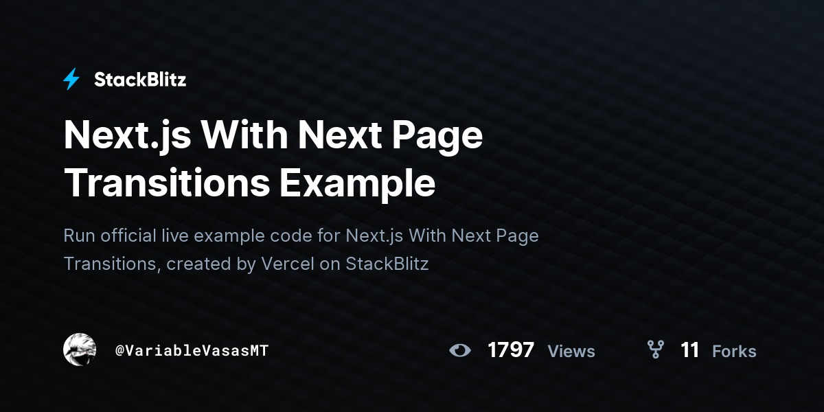 Next.js With Next Page Transitions Example - StackBlitz