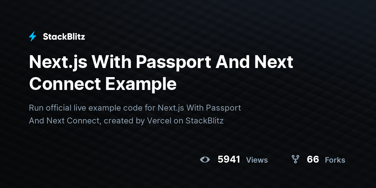 Next.js With Passport And Next Connect Example - StackBlitz