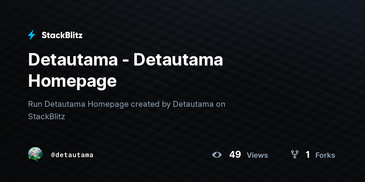 Detautama - Detautama Homepage - StackBlitz