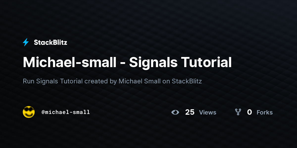 Michael-small - Signals Tutorial - StackBlitz