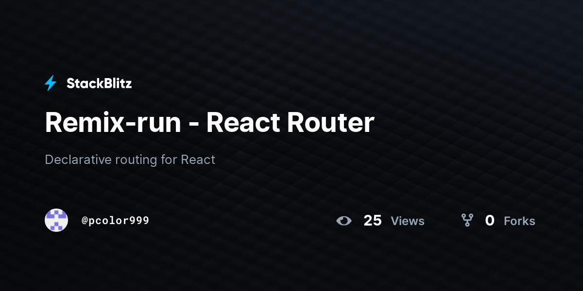 Remix Run React Router Stackblitz 