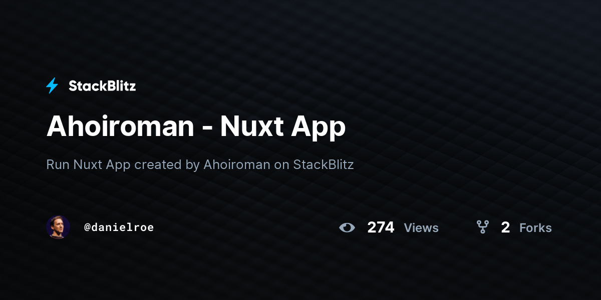 Ahoiroman - Nuxt App - StackBlitz