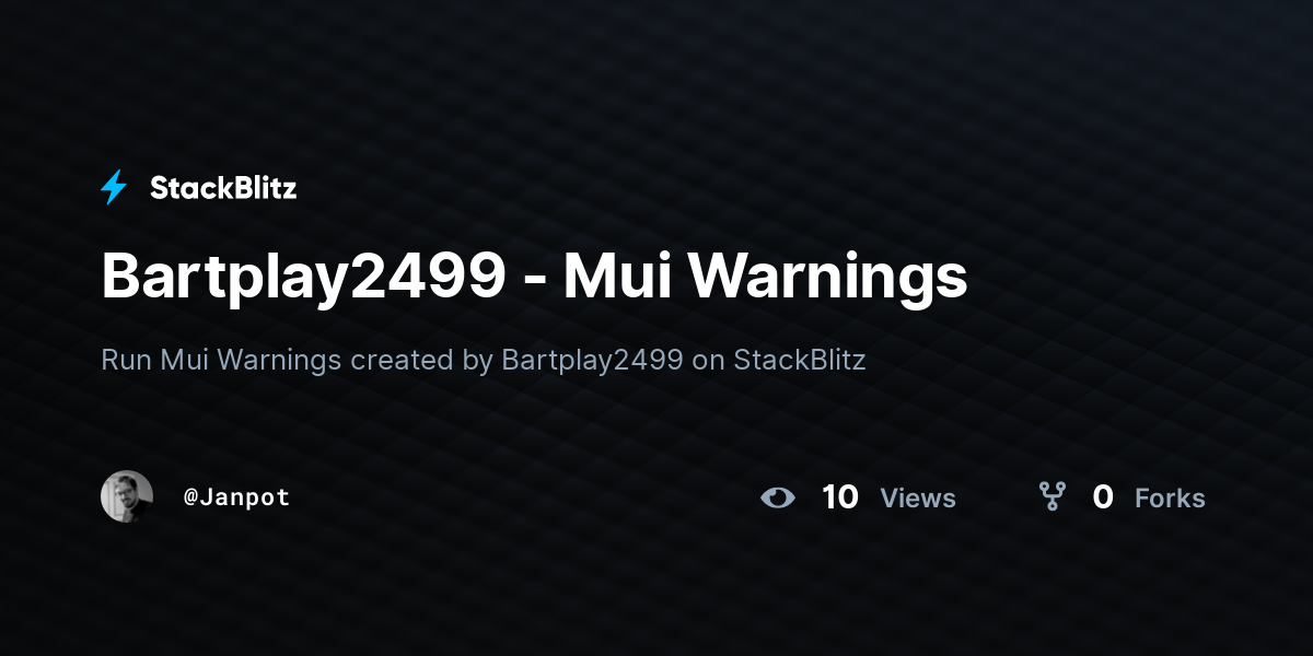 Bartplay2499 - Mui Warnings - StackBlitz