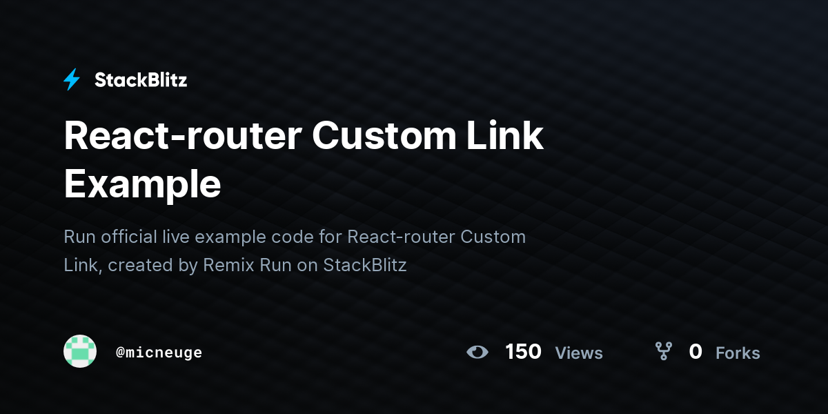 React-router Custom Link Example - StackBlitz