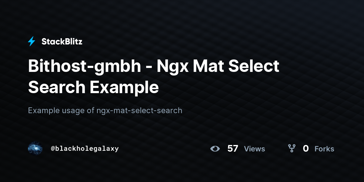Bithost-gmbh - Ngx Mat Select Search Example - StackBlitz