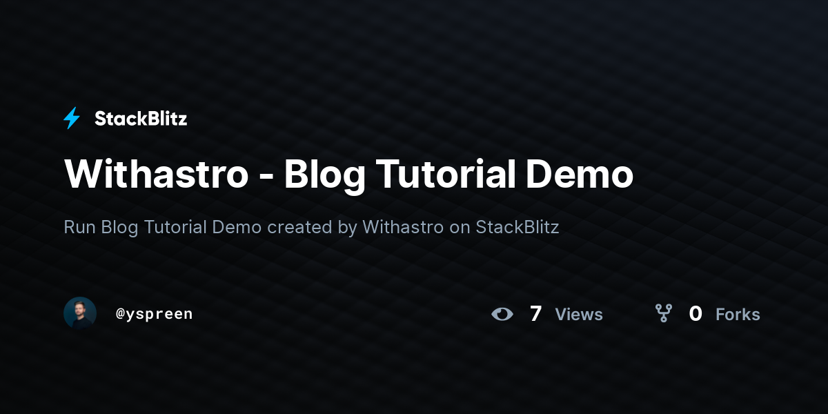 Withastro - Blog Tutorial Demo - StackBlitz