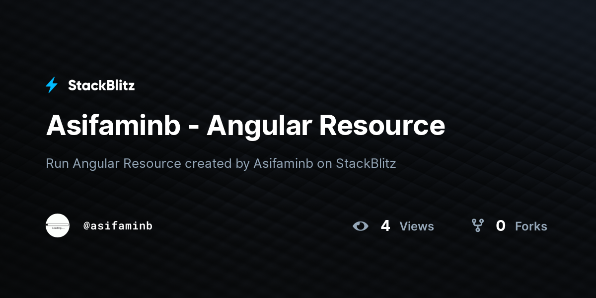 Asifaminb - Angular Resource - StackBlitz