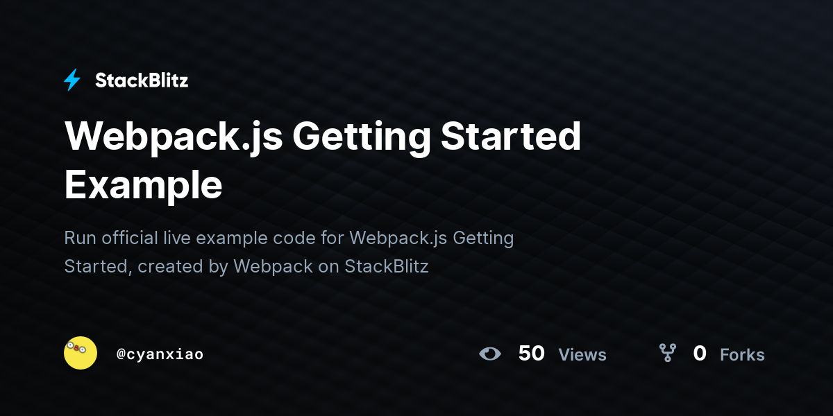 Webpack.js Getting Started Example - StackBlitz