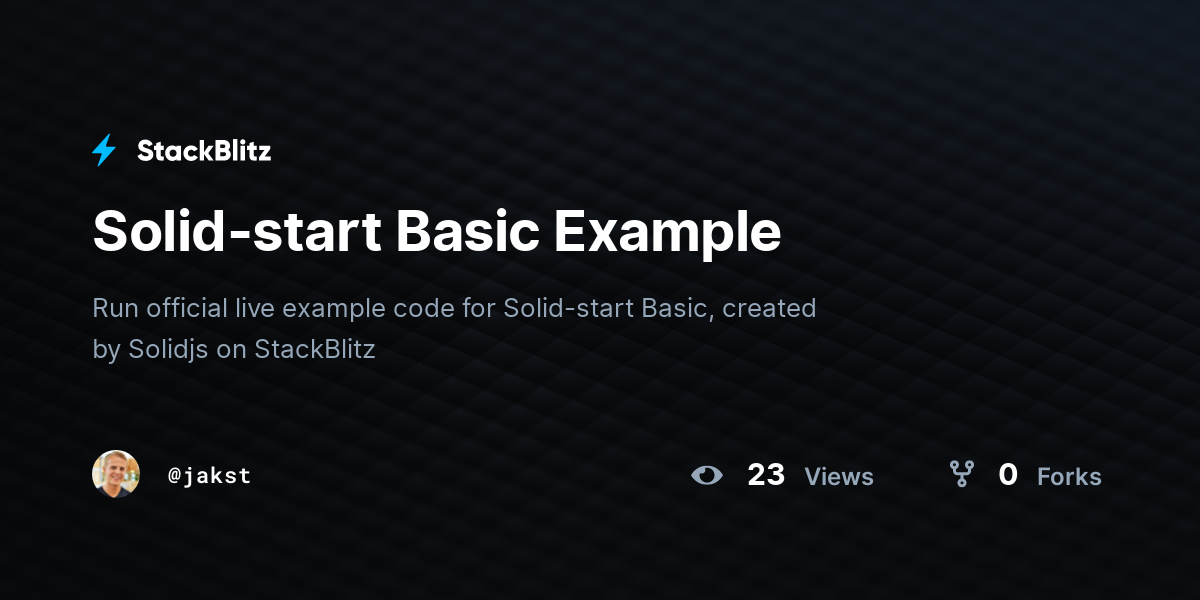 Solid-start Basic Example - StackBlitz