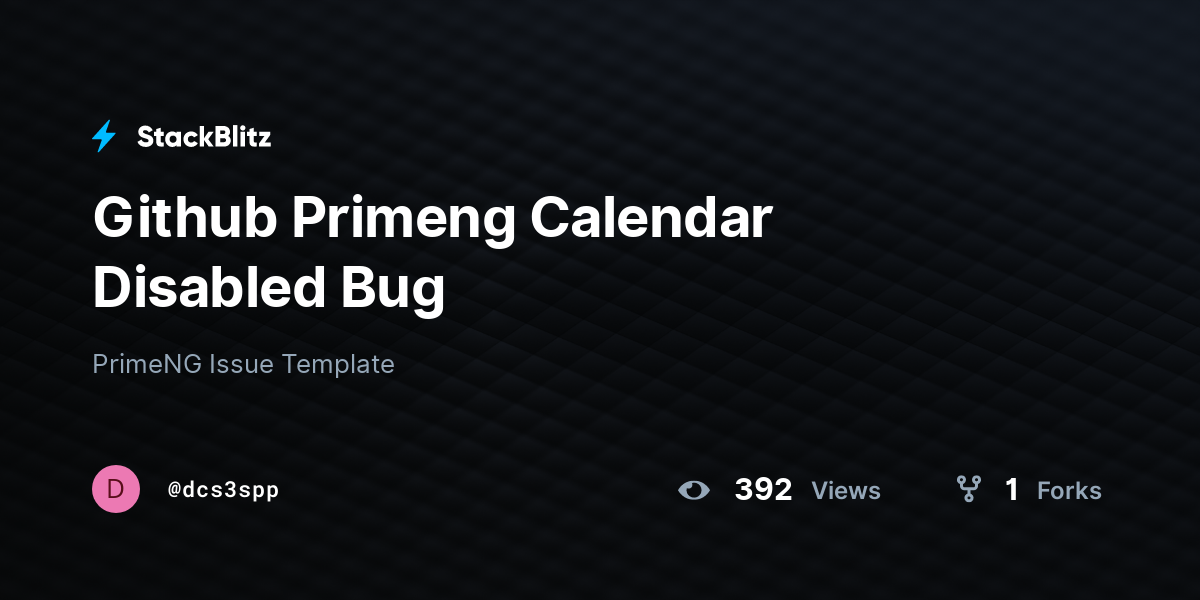 Github Primeng Calendar Disabled Bug - StackBlitz