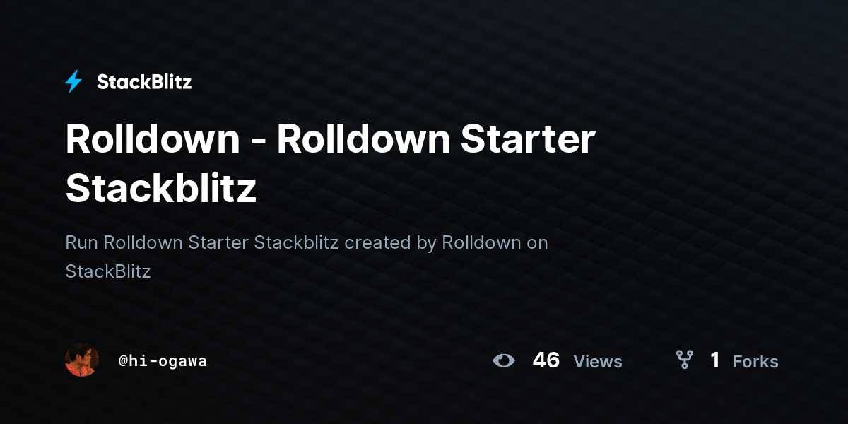 Rolldown - Rolldown Starter Stackblitz - StackBlitz