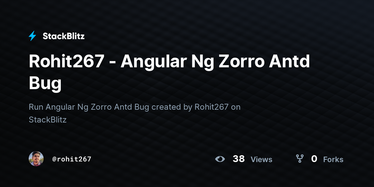 Rohit267 - Angular Ng Zorro Antd Bug - StackBlitz