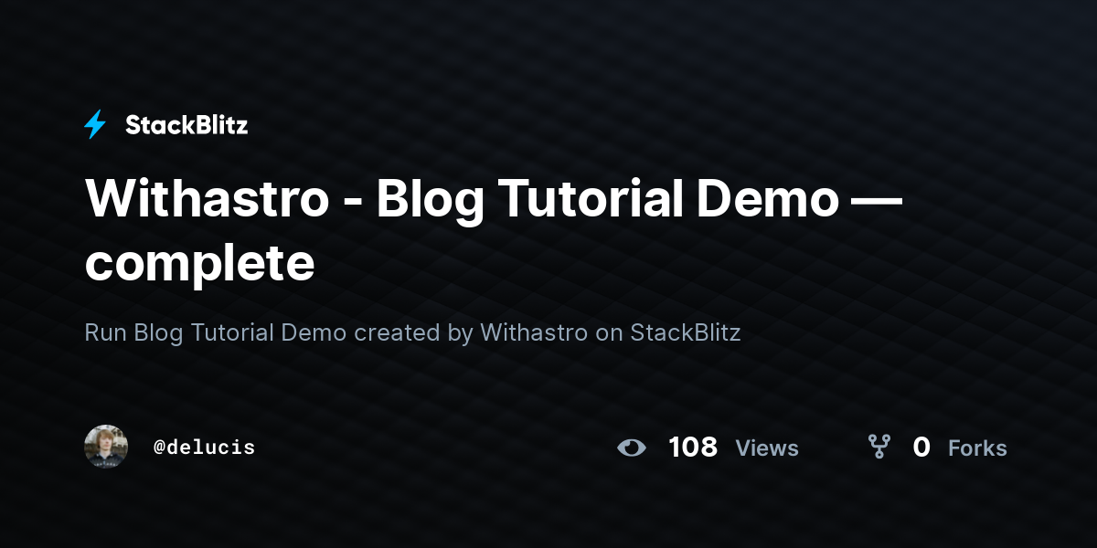 Withastro - Blog Tutorial Demo — complete - StackBlitz