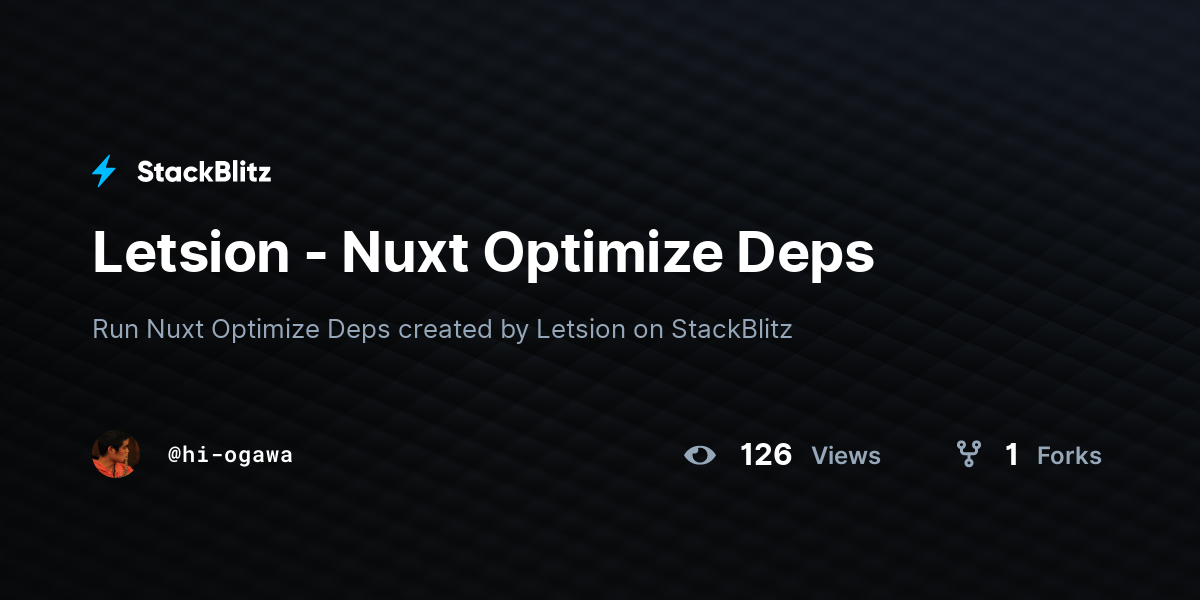 Letsion - Nuxt Optimize Deps - StackBlitz