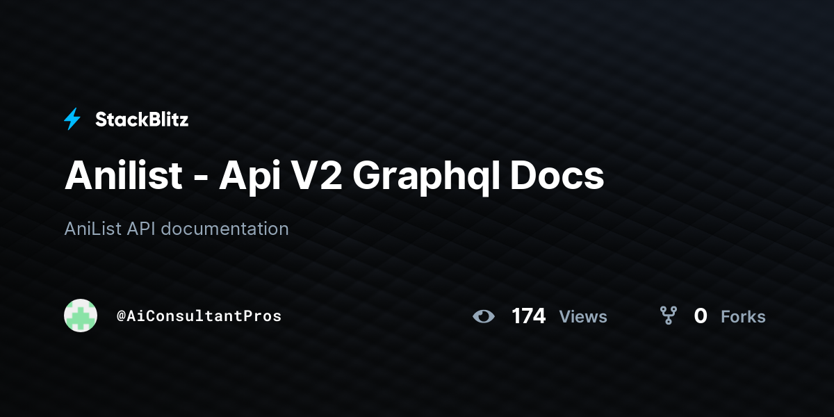 Anilist - Api V2 Graphql Docs - StackBlitz