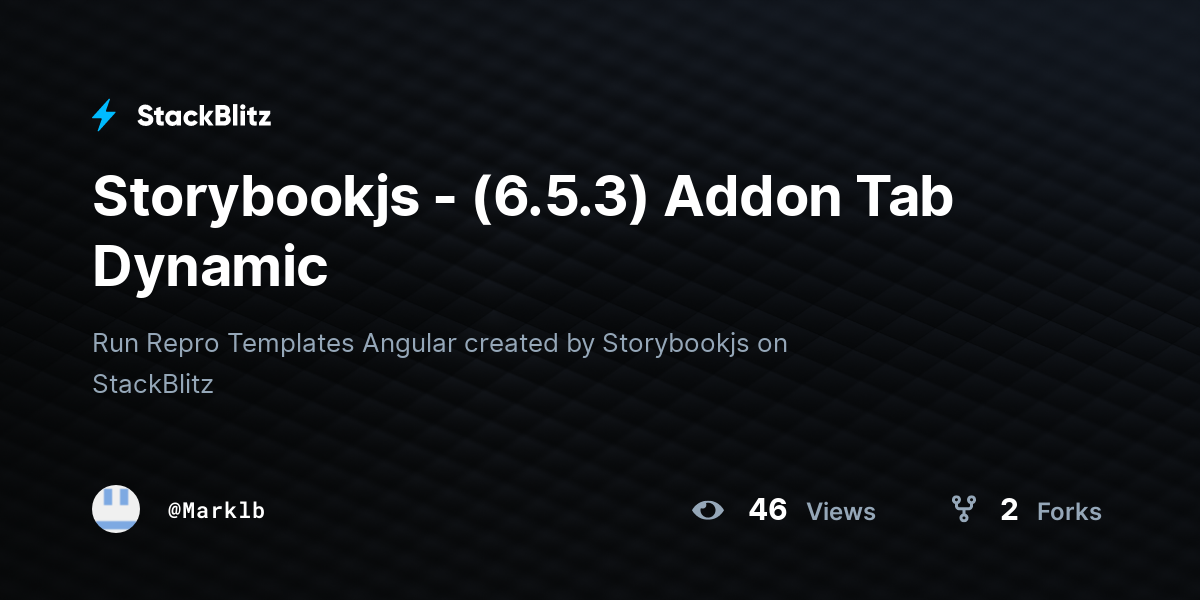 Storybookjs - (6.5.3) Addon Tab Dynamic - StackBlitz