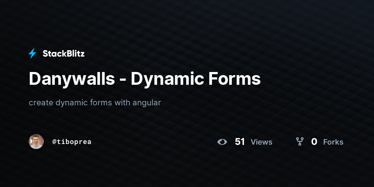 Danywalls - Dynamic Forms - StackBlitz
