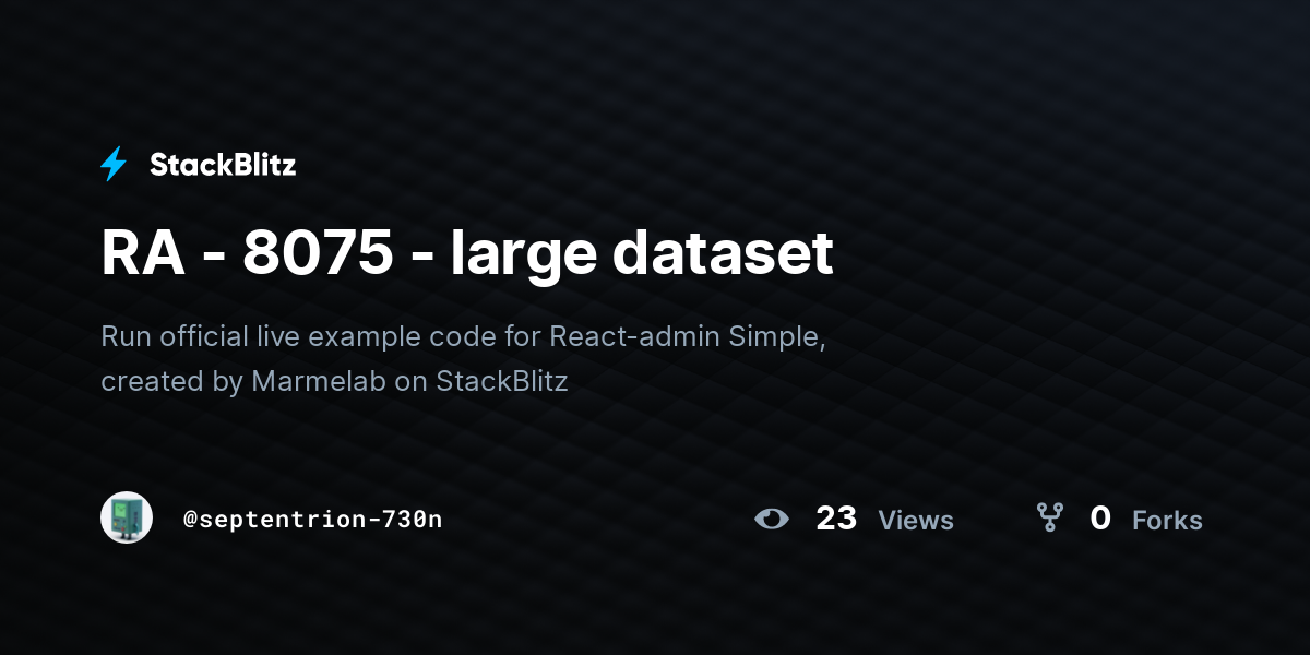 RA - 8075 - large dataset - StackBlitz