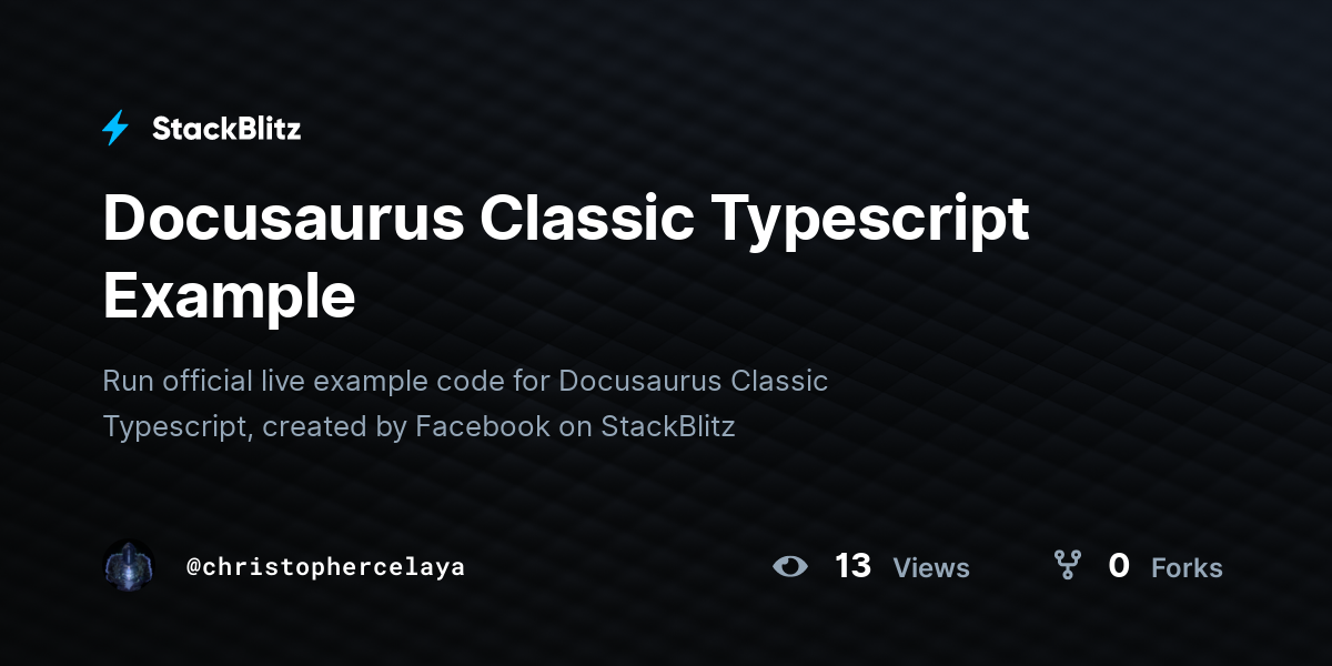 Docusaurus Classic Typescript Example - StackBlitz