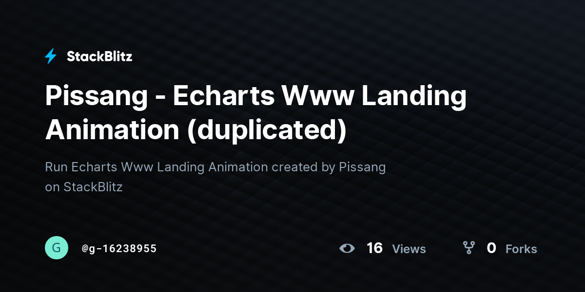 Pissang - Echarts Www Landing Animation (duplicated) - StackBlitz
