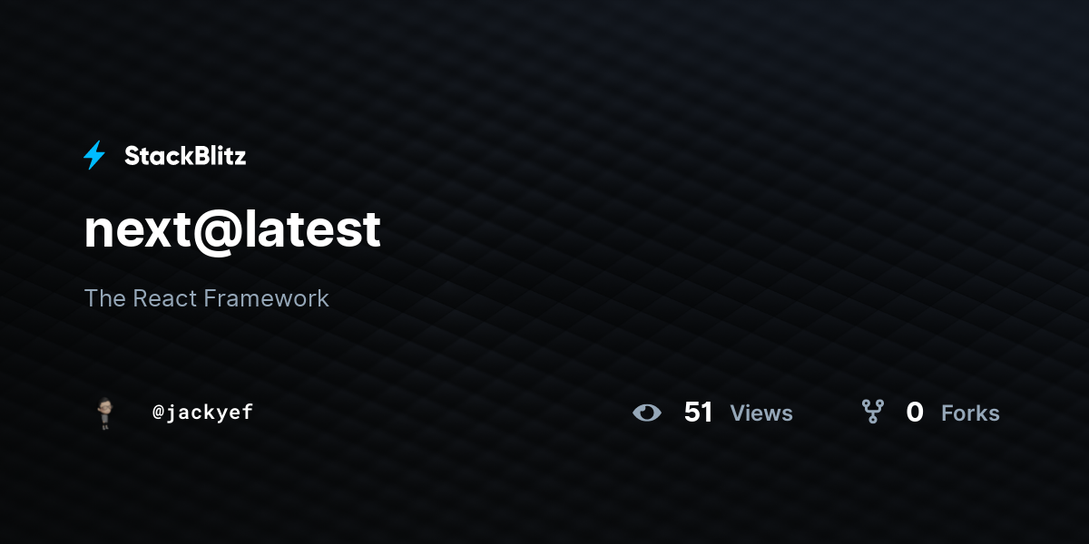 Next Latest Stackblitz