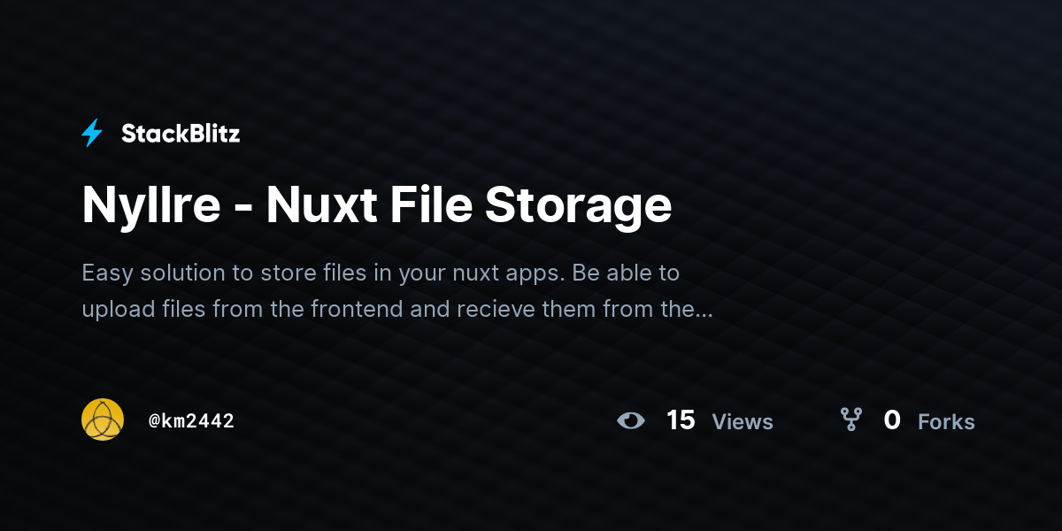 Nyllre - Nuxt File Storage - StackBlitz