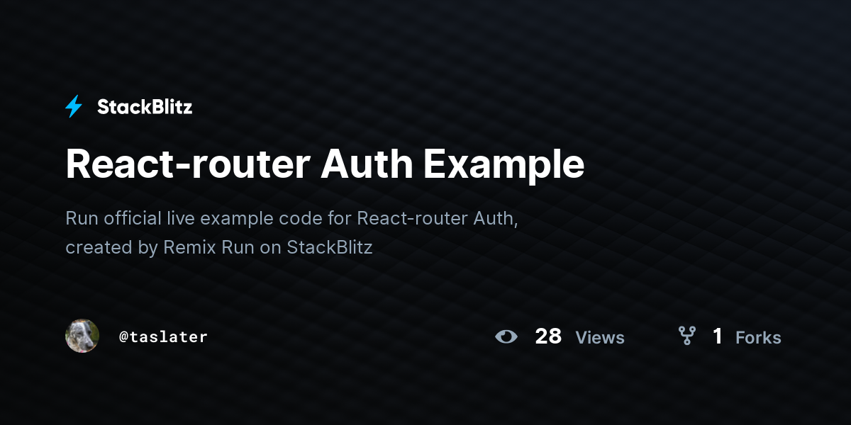 React-router Auth Example - StackBlitz