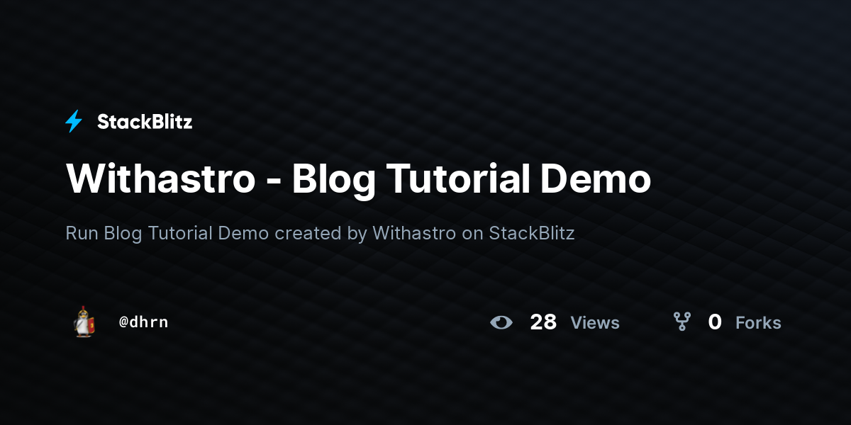 Withastro - Blog Tutorial Demo - StackBlitz