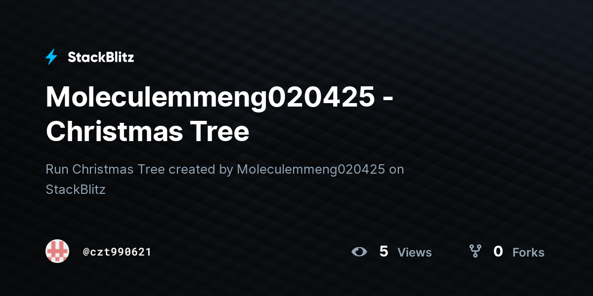 Moleculemmeng020425 - Christmas Tree - StackBlitz
