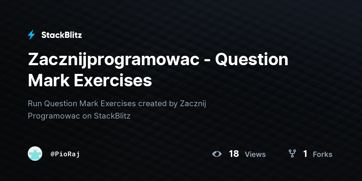 Zacznijprogramowac - Question Mark Exercises - StackBlitz