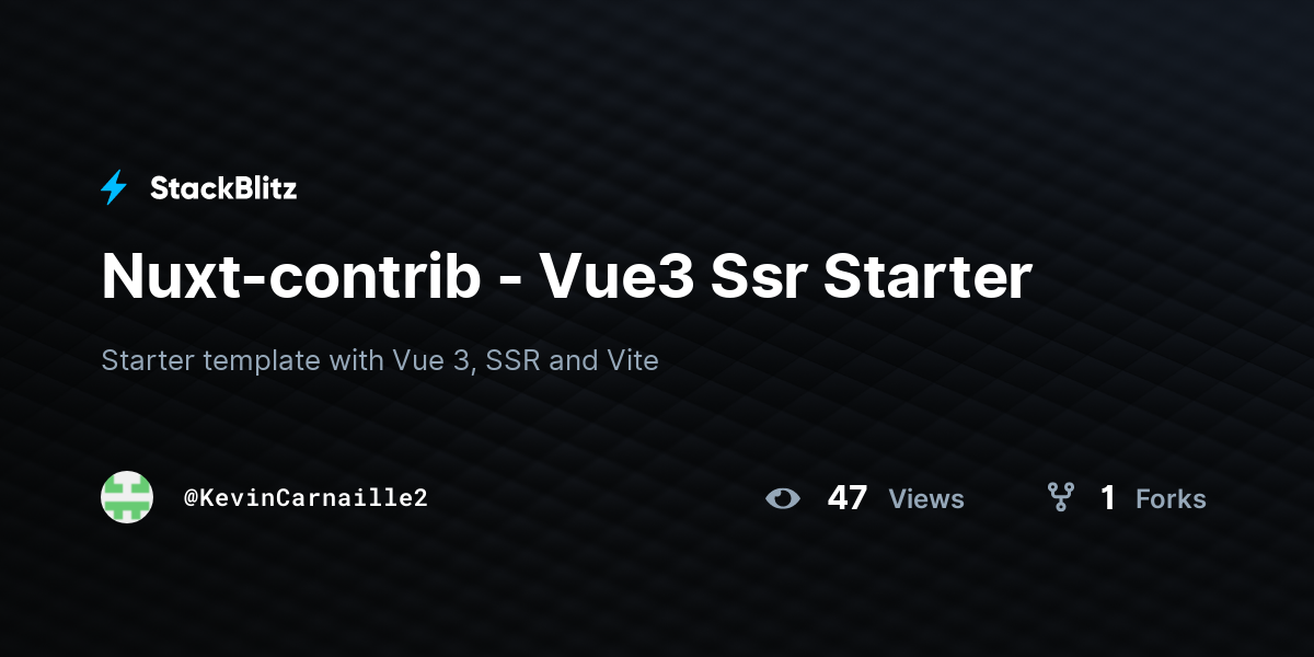 Nuxt-contrib - Vue3 Ssr Starter - StackBlitz