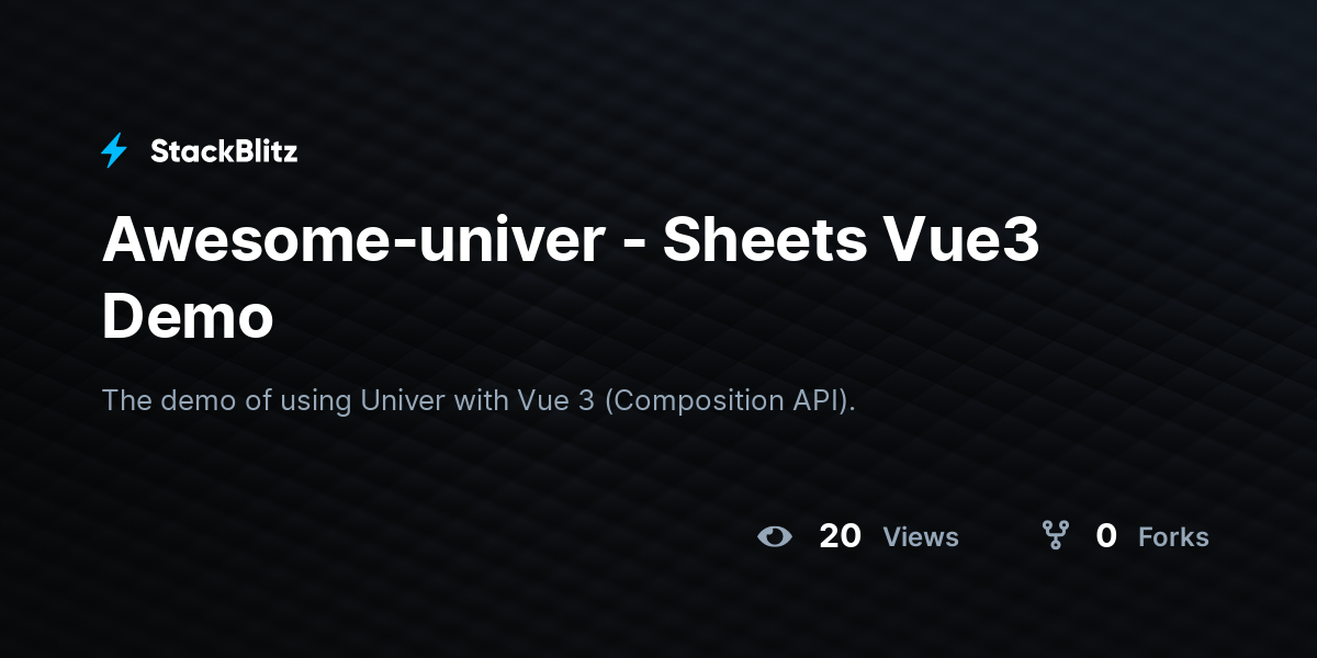 Awesome-univer - Sheets Vue3 Demo - StackBlitz