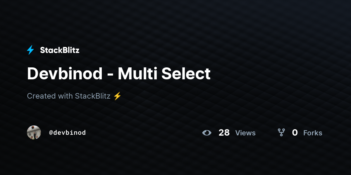 Devbinod - Multi Select - StackBlitz