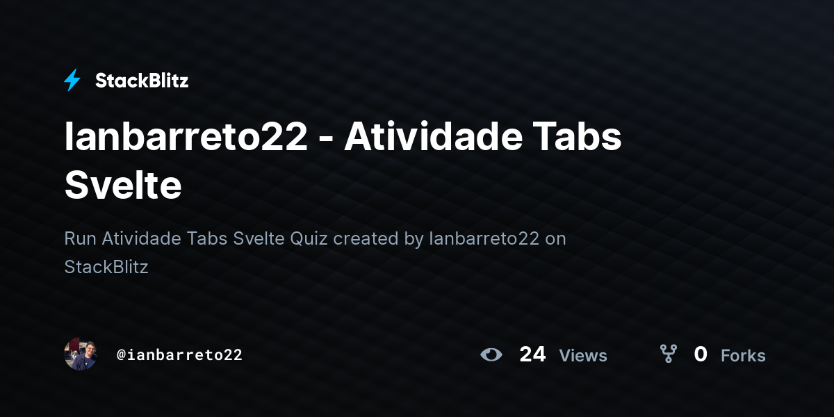 Ianbarreto22 - Atividade Tabs Svelte - StackBlitz
