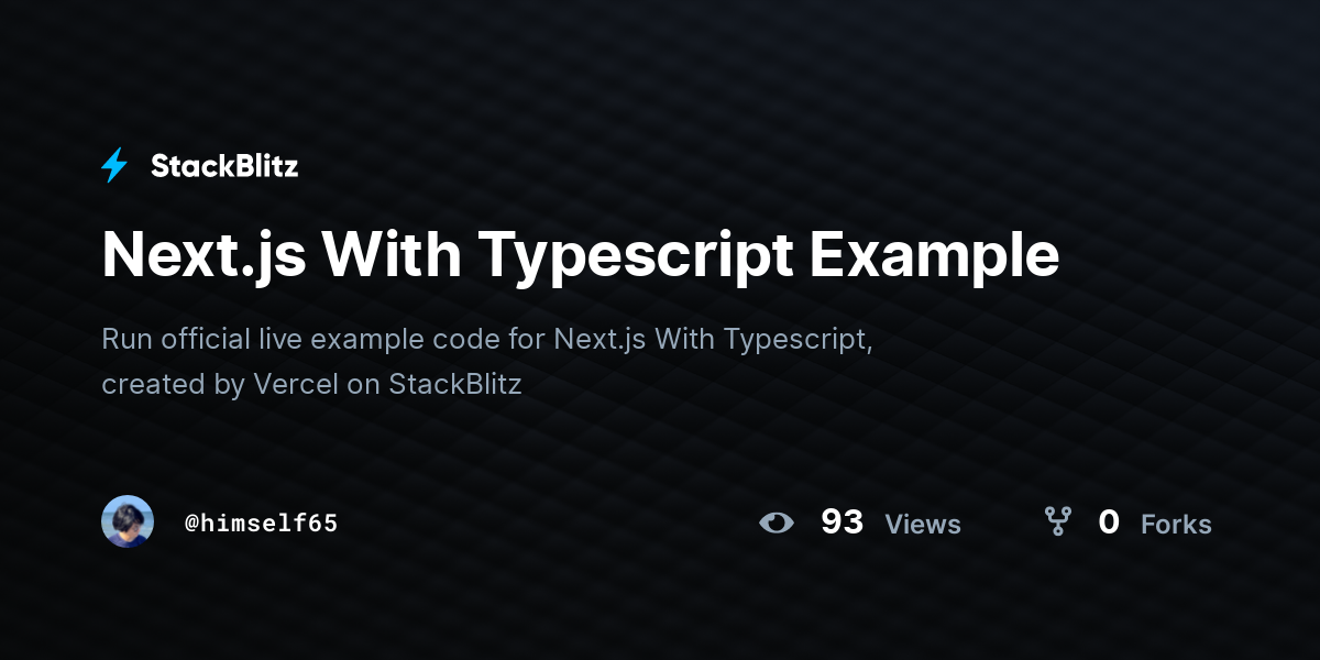 Next.js With Typescript Example - StackBlitz