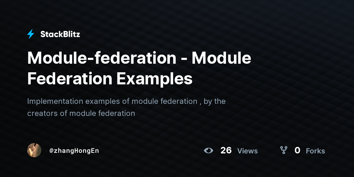 Module-federation - Module Federation Examples - StackBlitz Module-federation - Module Federation Examples - StackBlitz