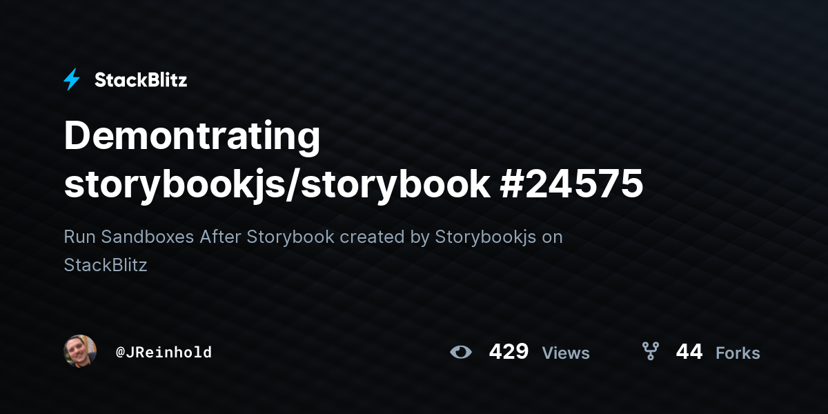 Demontrating storybookjs/storybook #24575 - StackBlitz