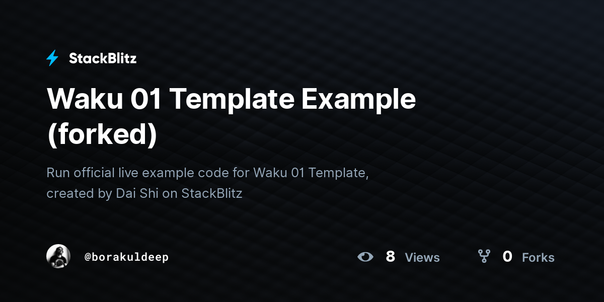 Waku 01 Template Example (forked) - StackBlitz