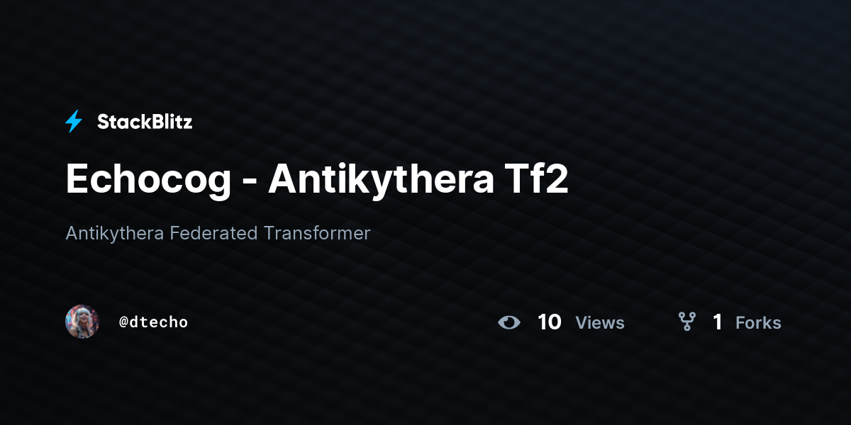 Echocog - Antikythera Tf2 - StackBlitz