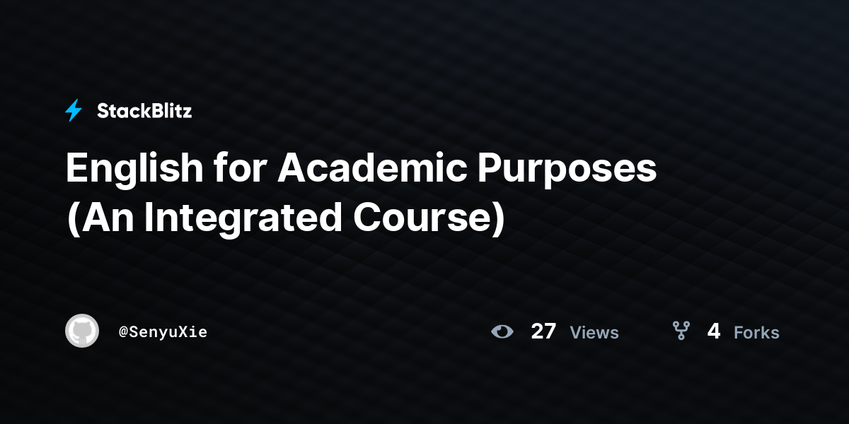 English for Academic Purposes (An Integrated Course) - StackBlitz
