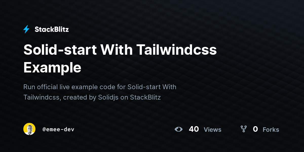 Solid-start With Tailwindcss Example - StackBlitz
