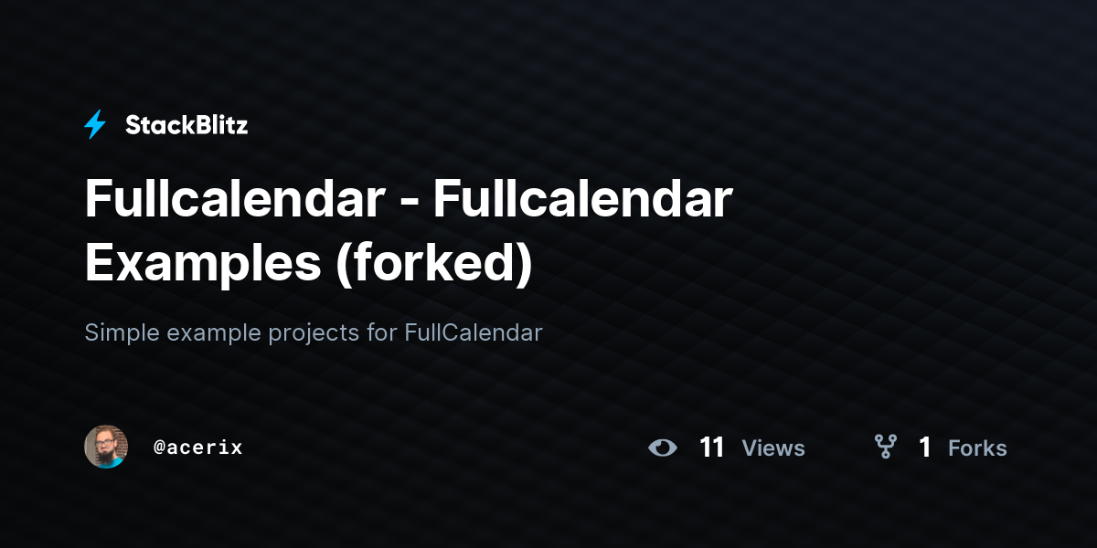 Fullcalendar - Fullcalendar Examples (forked) - StackBlitz