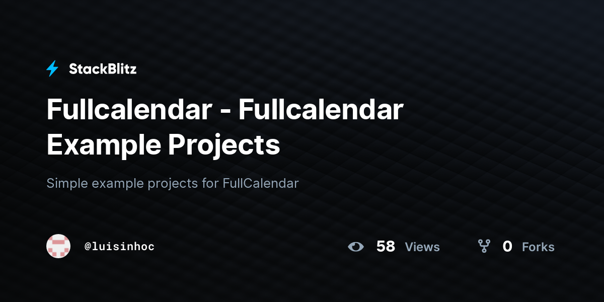 Fullcalendar - Fullcalendar Example Projects - StackBlitz Fullcalendar - Fullcalendar Example Projects - StackBlitz