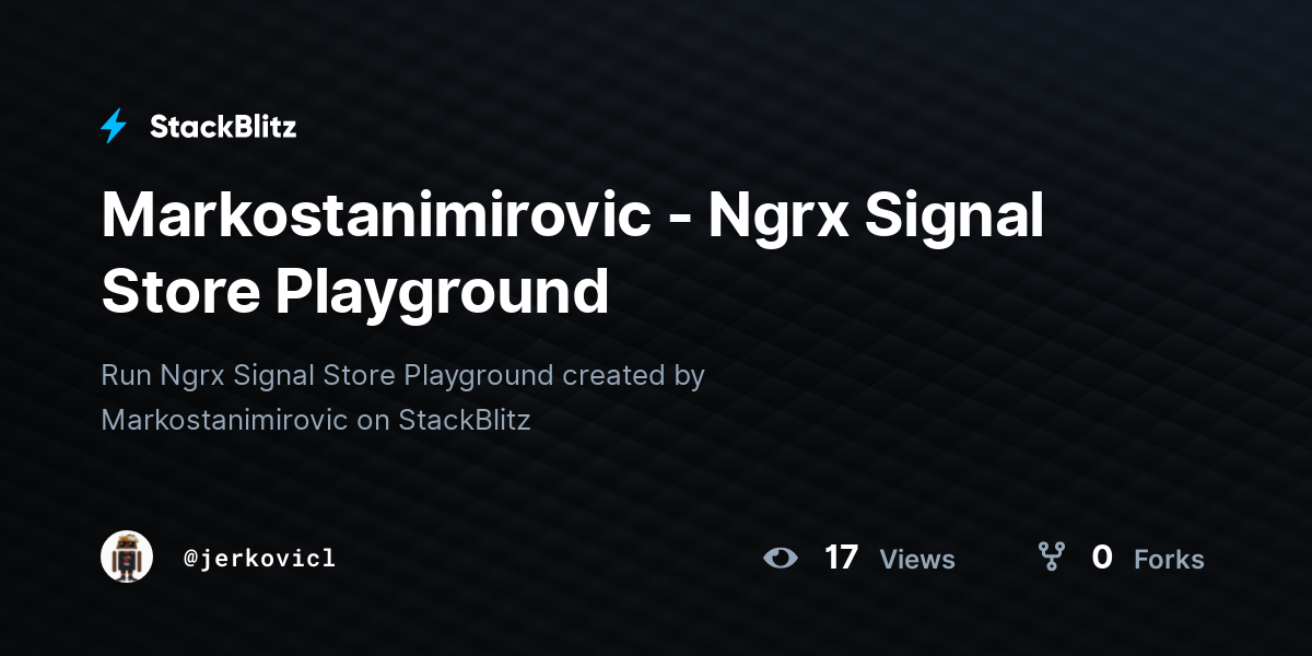 Markostanimirovic - Ngrx Signal Store Playground - StackBlitz