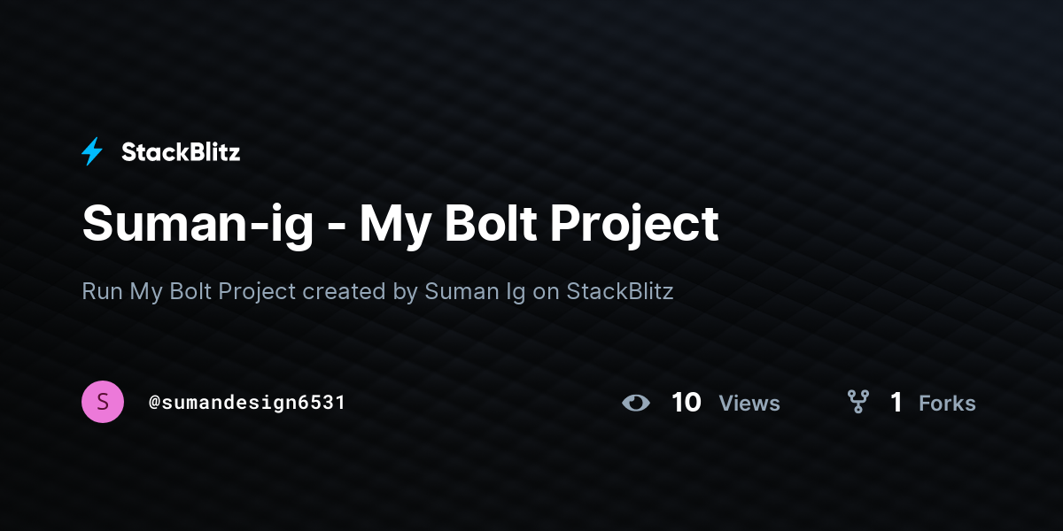 Suman-ig - My Bolt Project - StackBlitz