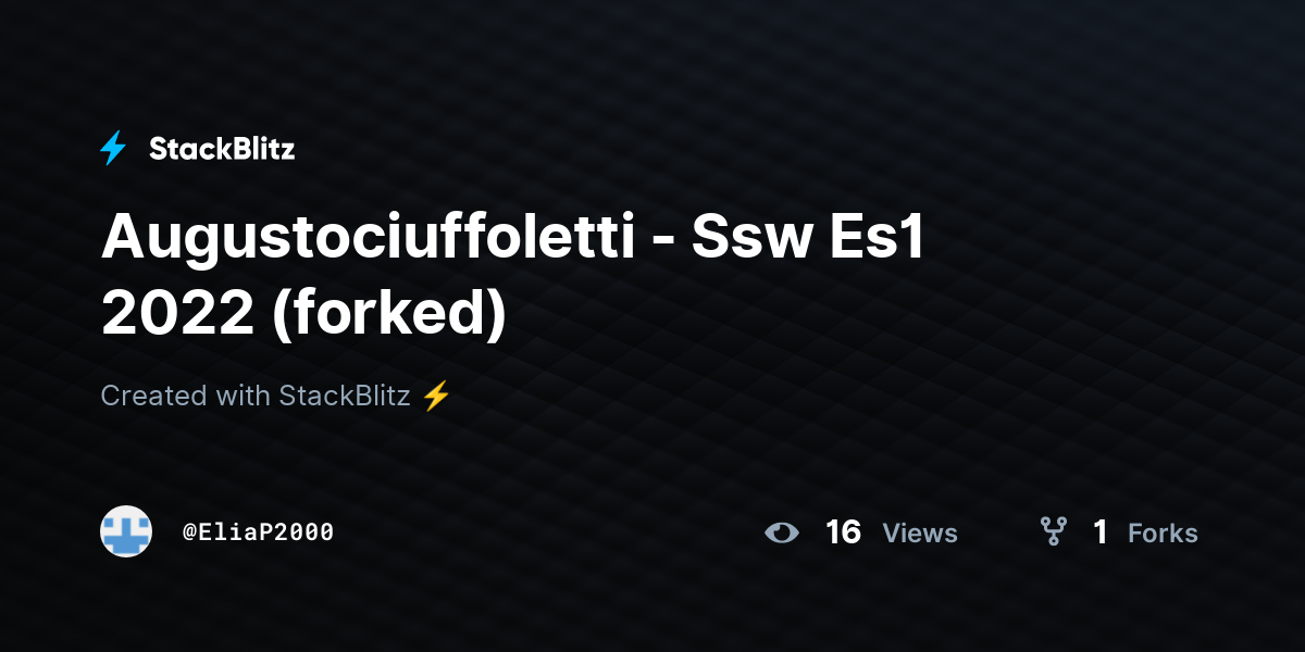 Augustociuffoletti - Ssw Es1 2022 (forked) - StackBlitz