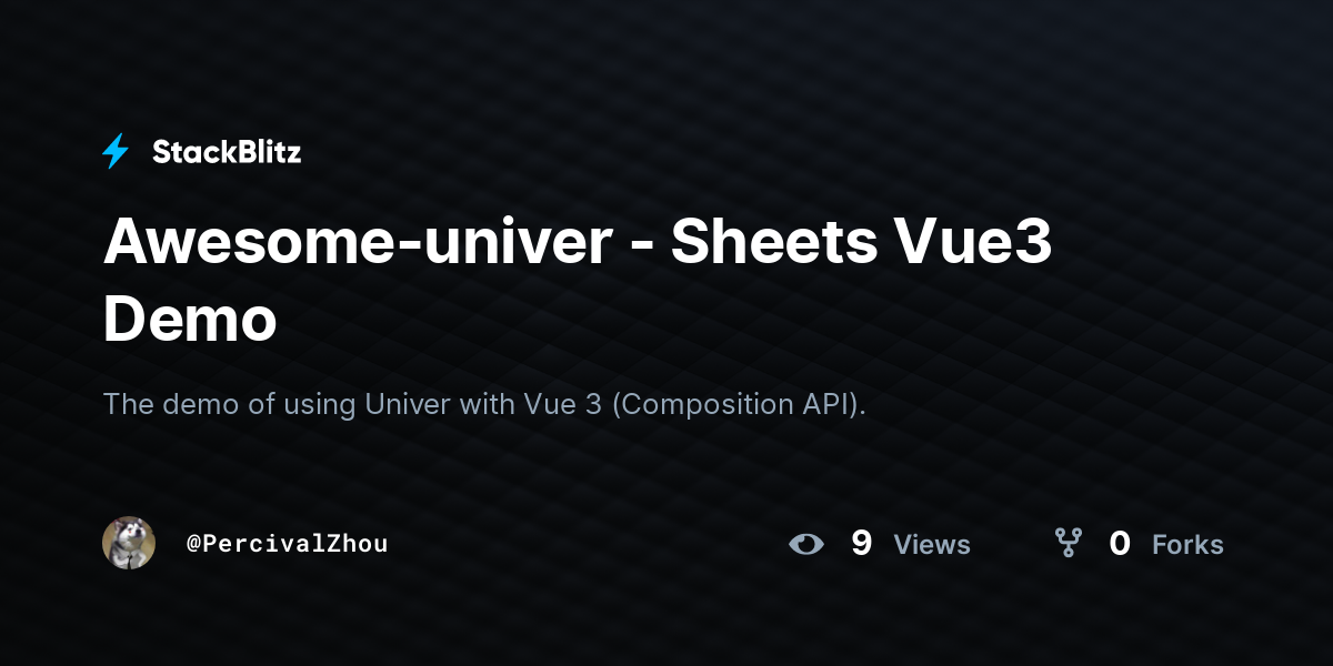 Awesome-univer - Sheets Vue3 Demo - StackBlitz