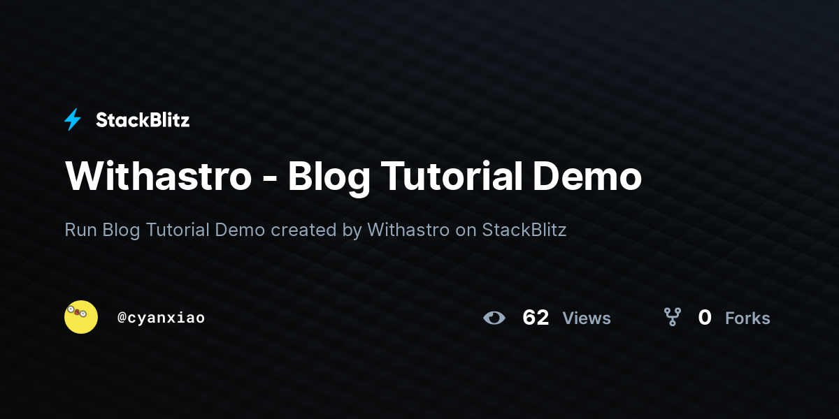 Withastro - Blog Tutorial Demo - StackBlitz